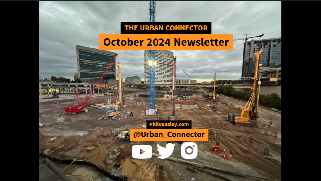 Urban Connector Newsletter – October 2024 – Phil Veasley